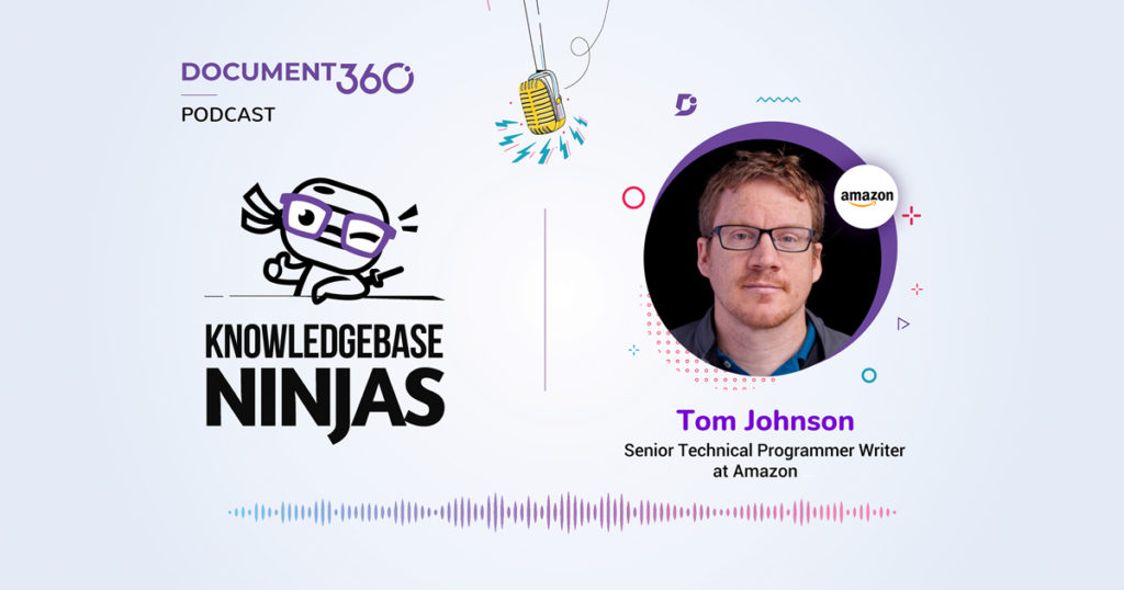 Amazon's Tom johnson shares his technical writing knowledge