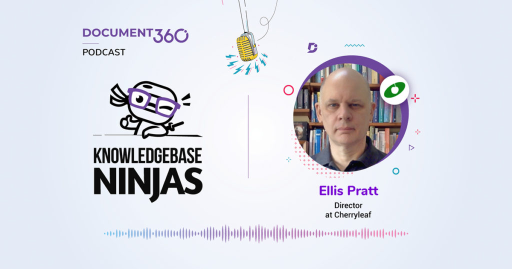 Essential Qualities Of A Technical Writer With Ellis Pratt of Cherryleaf - Document360