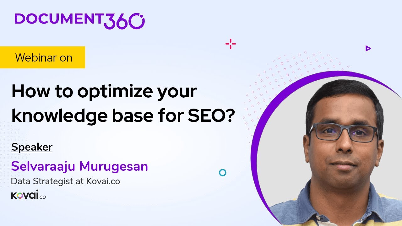 Document360 Webinar - How to optimize your knowledge base for SEO